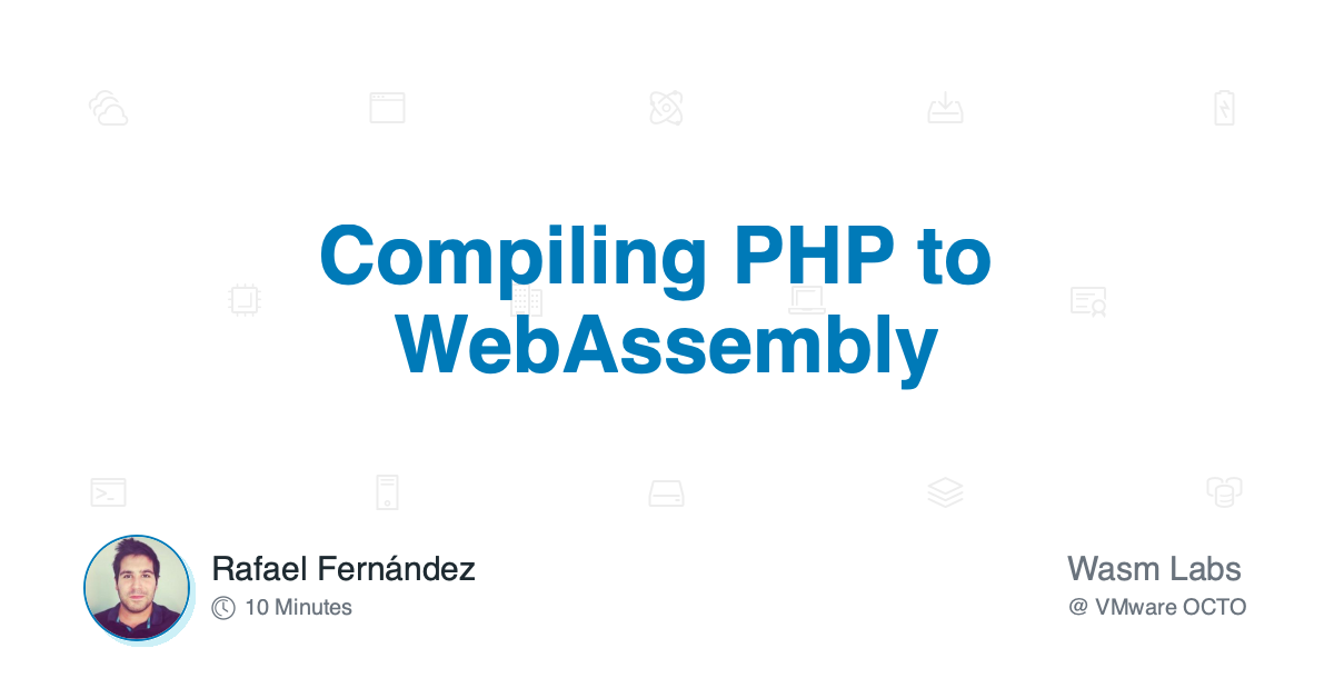 Compiling Php To Webassembly